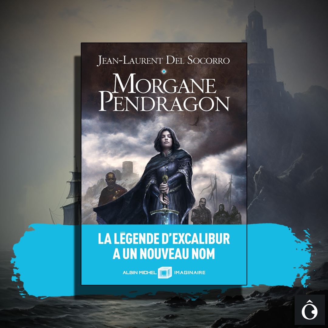 Morgane Pendragon – Ô grimoire
